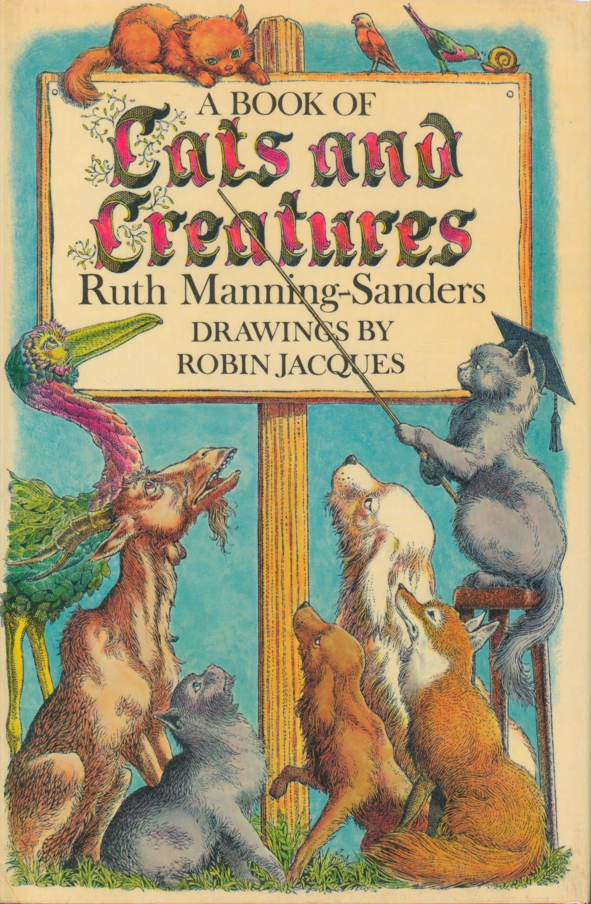 A Book of Cats and Creatures by Manning-Sanders, Ruth: Hardcover (1981 ...