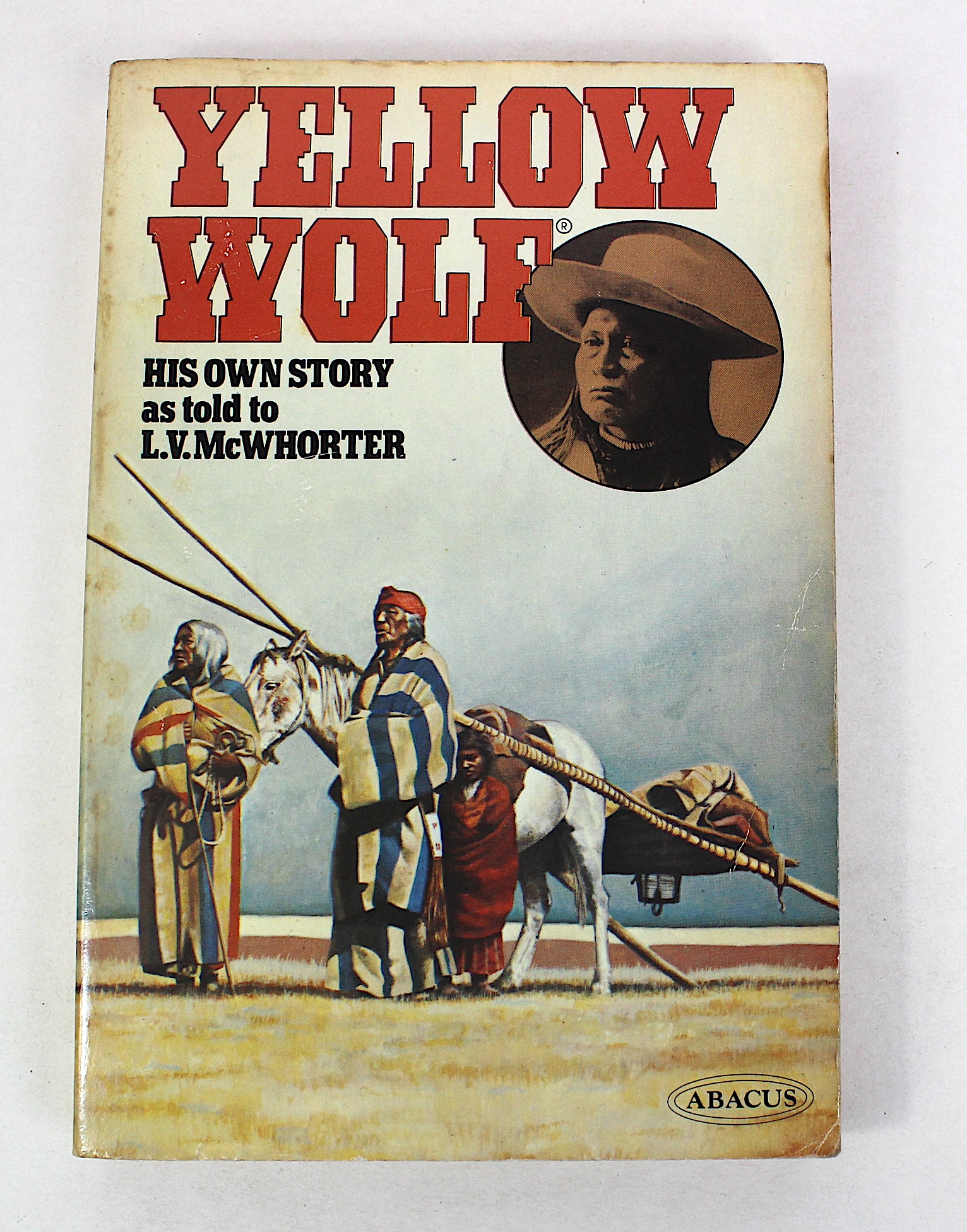 Yellow Wolf (Abacus Books) by L V MCWHORTER: Good Soft cover (1977) 1st ...