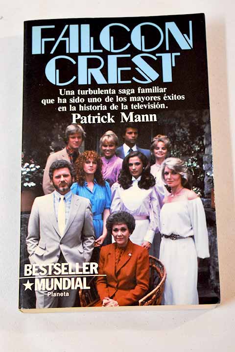 Falcon Crest by Mann, Patrick: Bien tapa blanda (1988) | Alcaná Libros