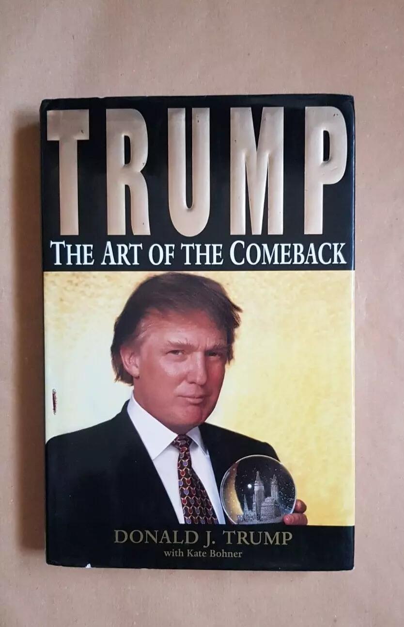 Trump: The Art of the Comeback; Donald J. Trump; 1st edition Times ...