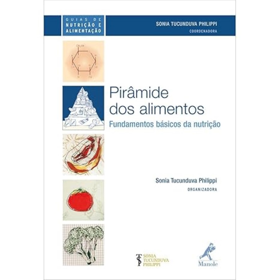 Pirâmide dos alimentos: Fundamentos Básicos Da Nutrição by Sonia ...