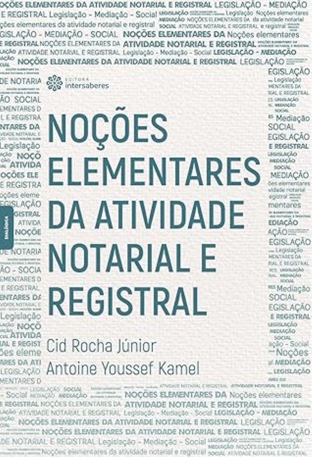 Noções Elementares da Atividade Notarial e Registral by Cid Rocha ...