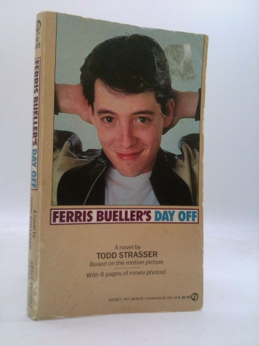 Ferris Bueller's Day Off by Strasser, Todd: Good Mass Market Paperback ...