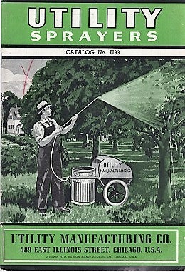 UTILITY SPRAYERS, CATALOG NO. U33 by Utility Manufacturing Co: Very ...