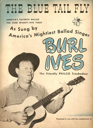 THE BLUE TAIL FLY: America's Favorite Ballad for over 75 Years.; Sung ...