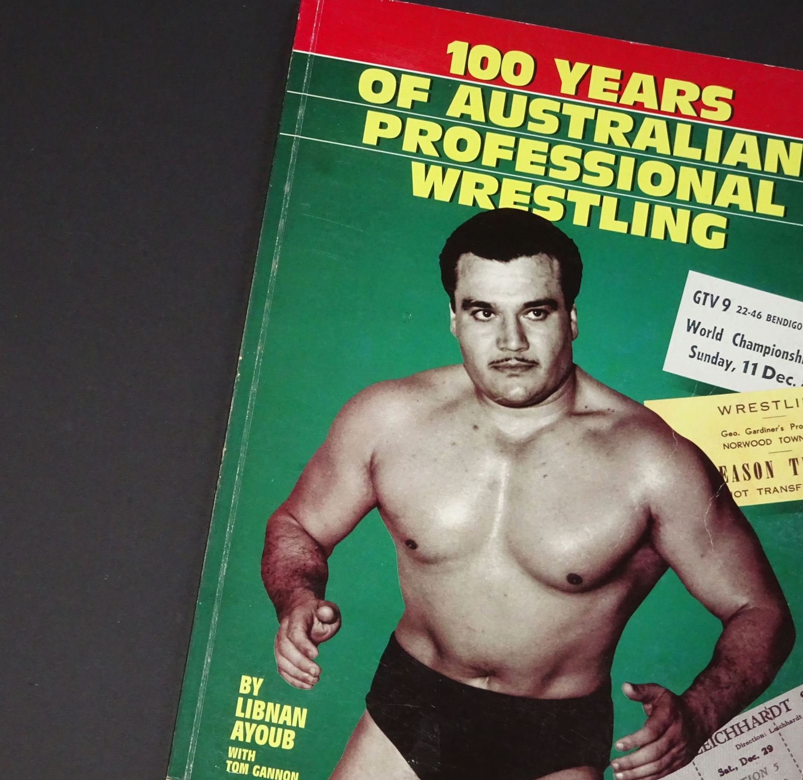 100 Years of Australian Professional Wrestling [ Signed By Mario Milano ...
