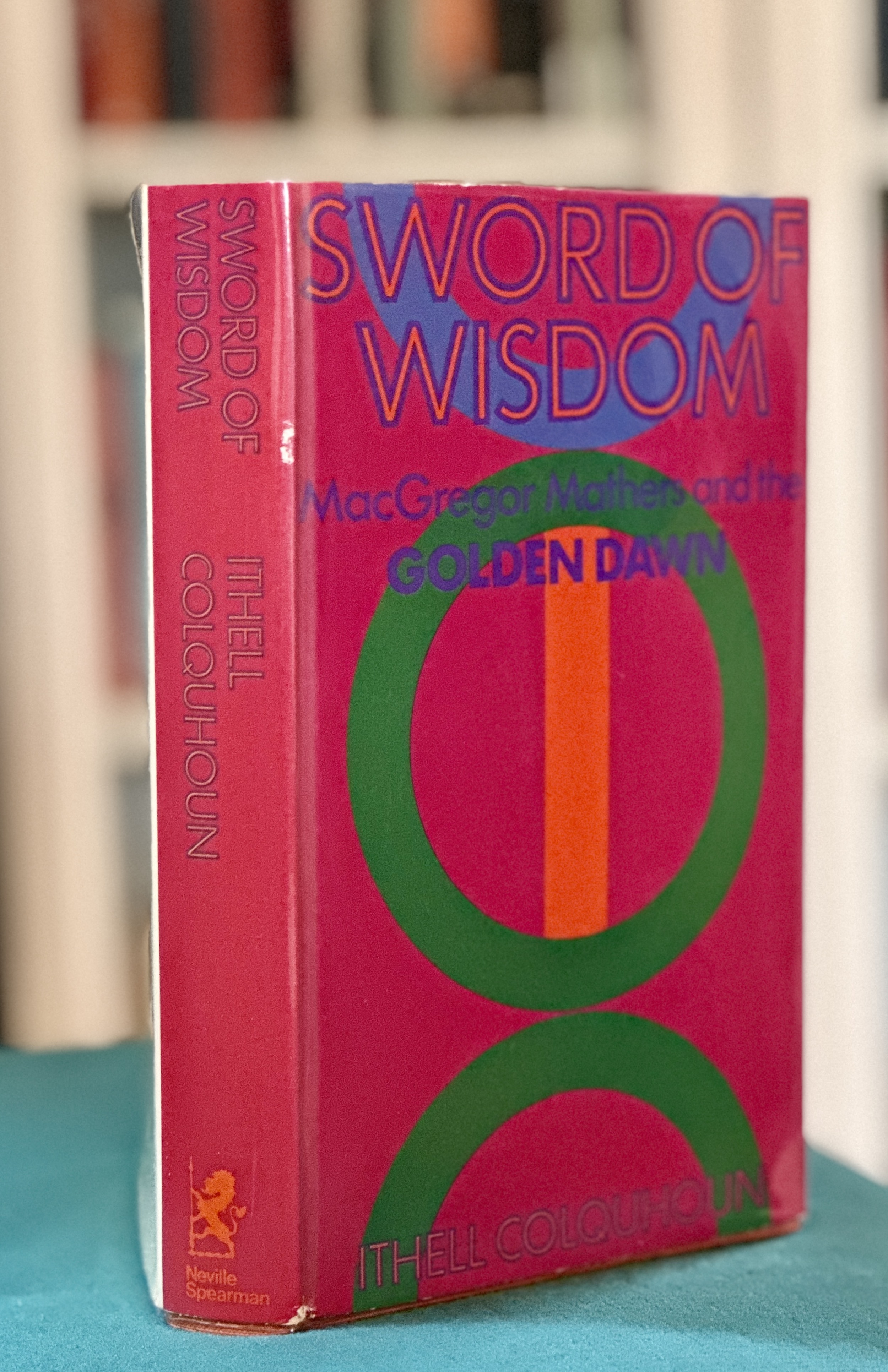 Sword of Wisdom - MacGregor Mathers and the Golden Dawn by Colquhoun ...