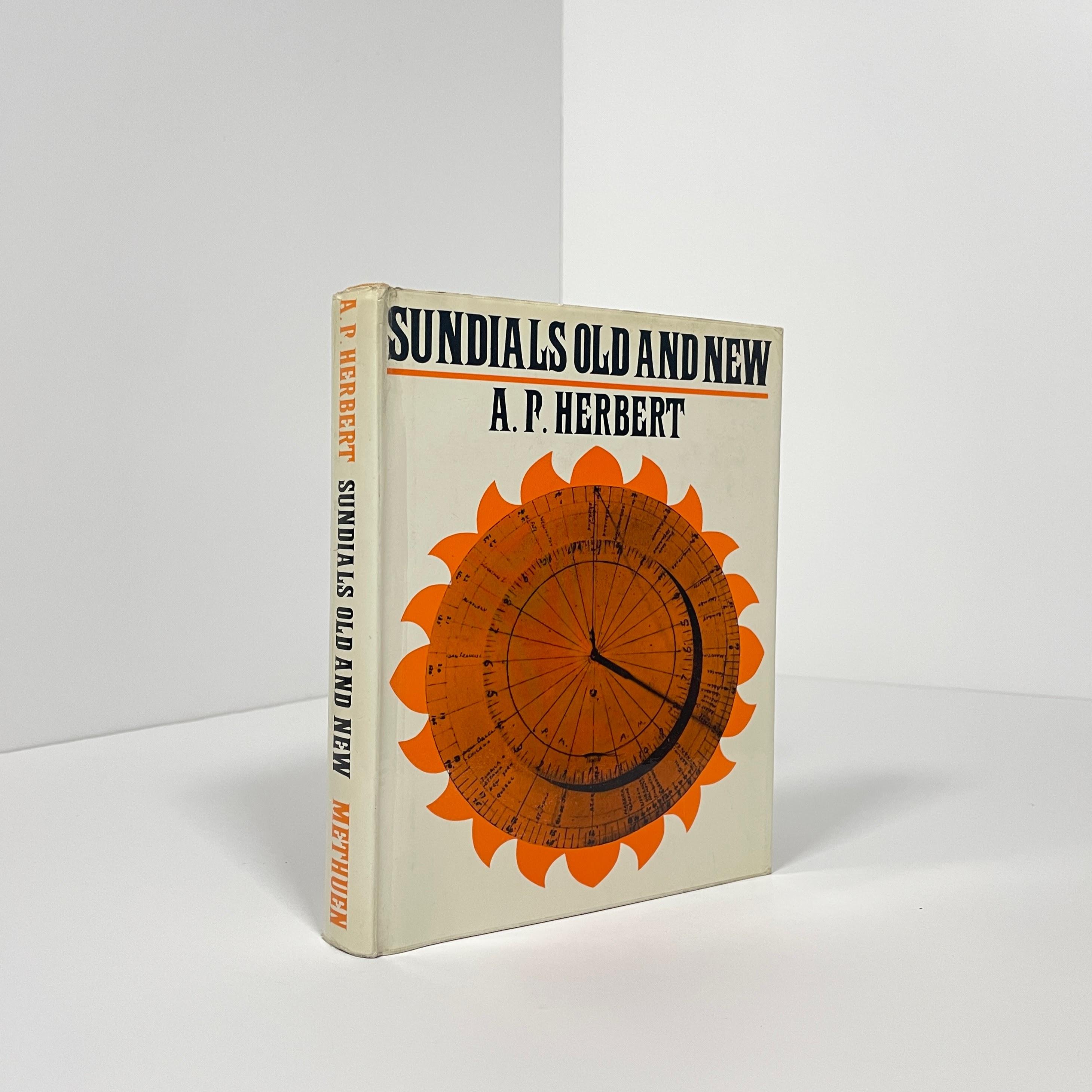 Sundials Old And New, Or Fun With The Sun by Herbert, A P: Very Good ...