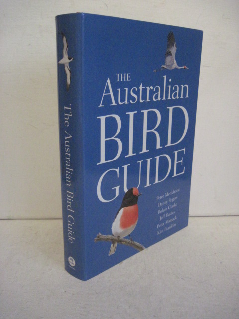 THE AUSTRALIAN BIRD GUIDE by Peter Menkhorst, Danny rogers, Rohan ...