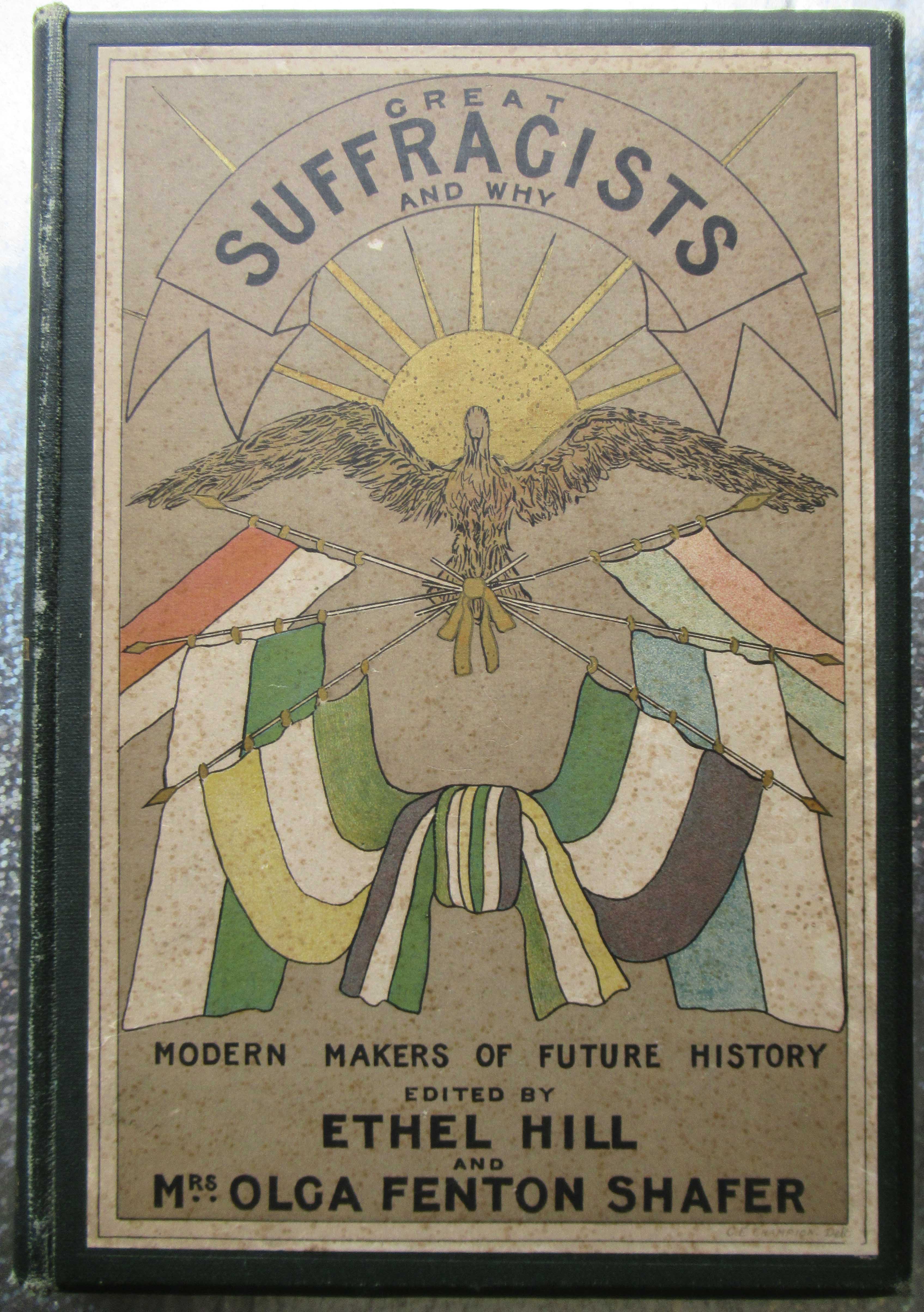 Great Suffragists and Why - Modern Makers of History by Hill, Ethel ...