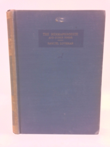 The Hermaphrodite and other poems by Samuel LOVEMAN: Good Hardcover ...