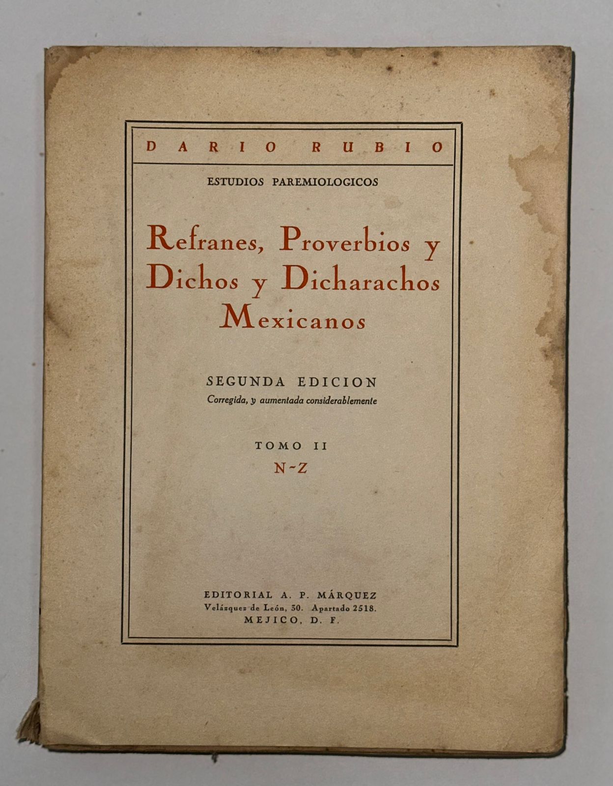 Refranes, Proverbios y Dichos y Dicharachos Mexicanos. de Rubio, Dario ...