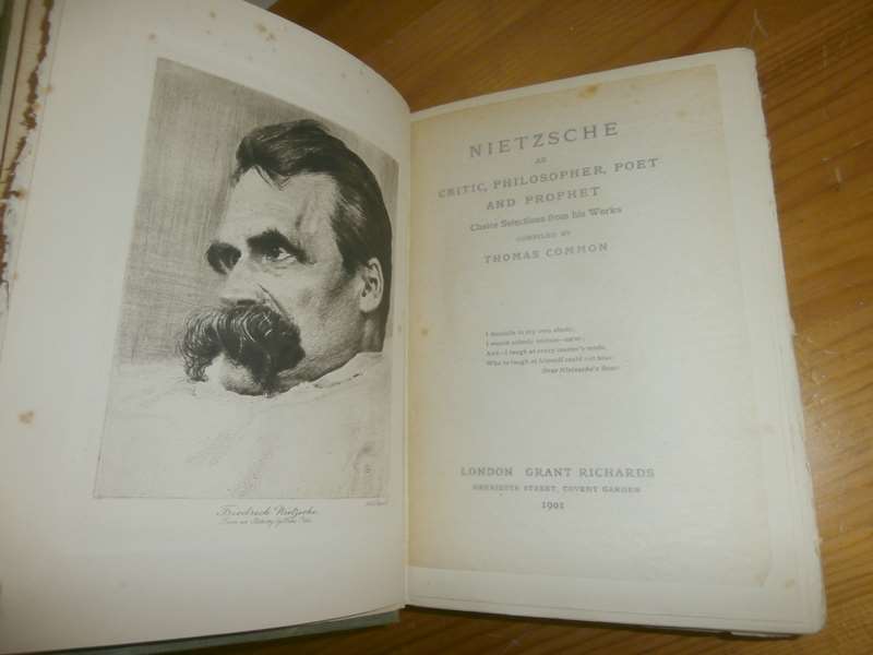NIETZSCHE as Critic, Philosopher, Poet and Prophet: Choice Selections ...