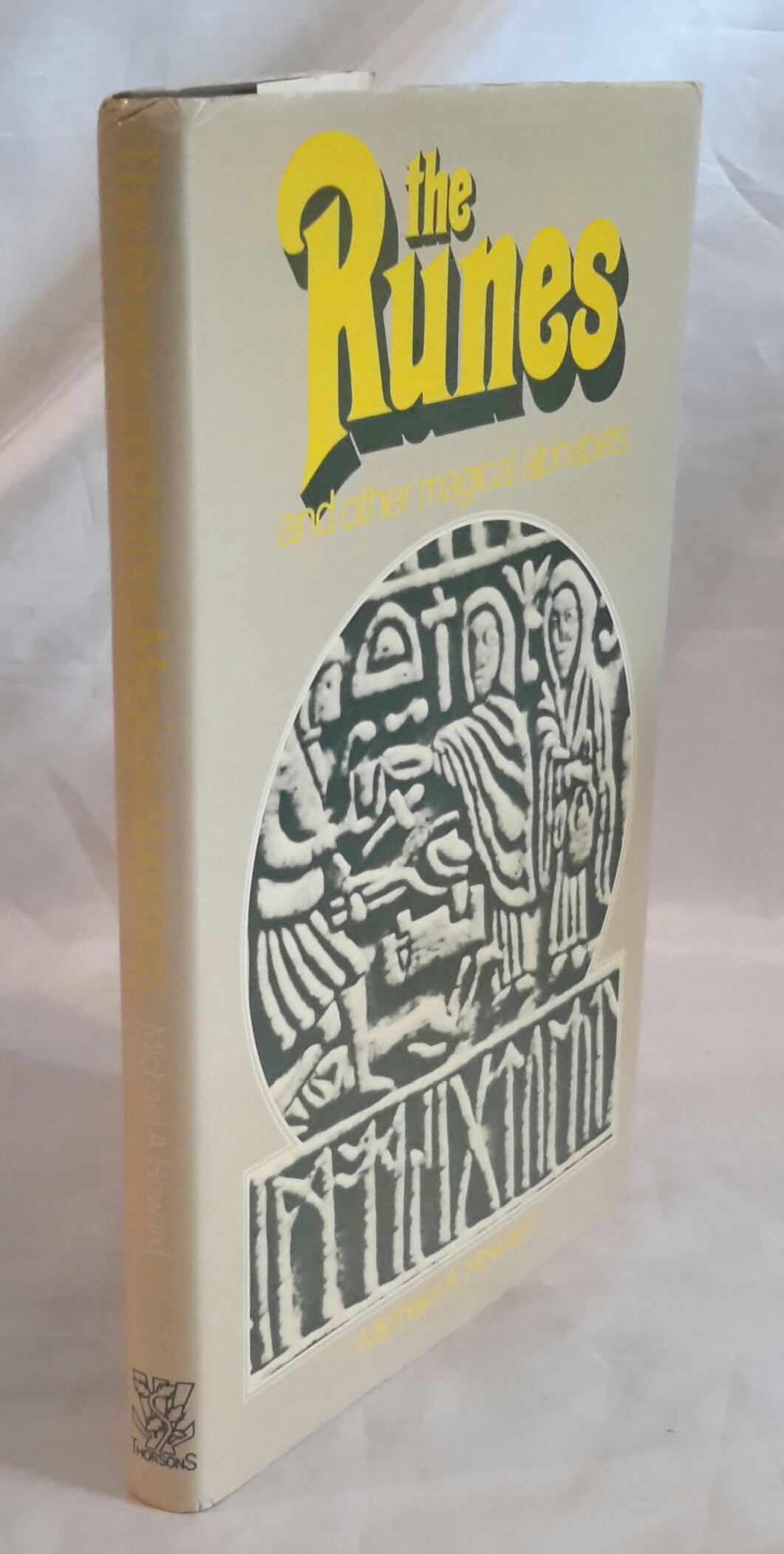 The Runes. And Other Magical Alphabets. by HOWARD, Michael.: (1978 ...