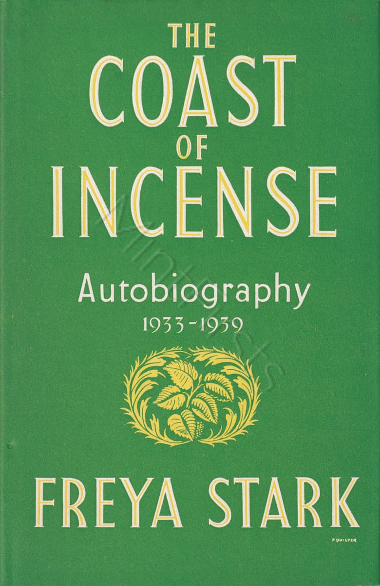 The Coast of Incense. Autobiography 1933-1939. by Freya Stark (Dame ...