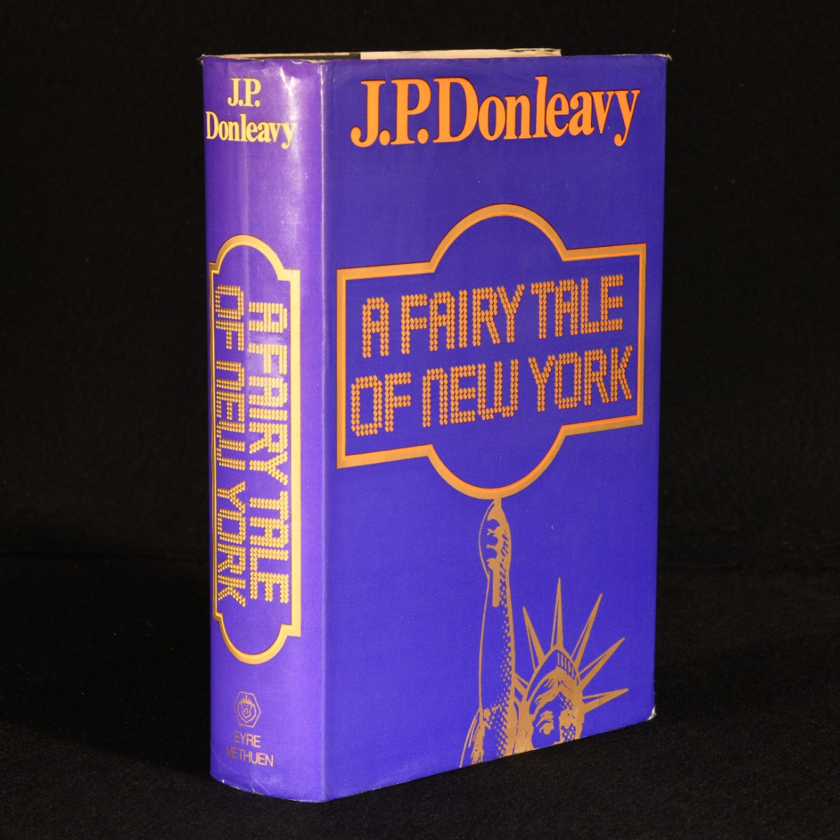 A Fairy Tale of New York by J. P. Donleavy: Fine Cloth (1973) First ...