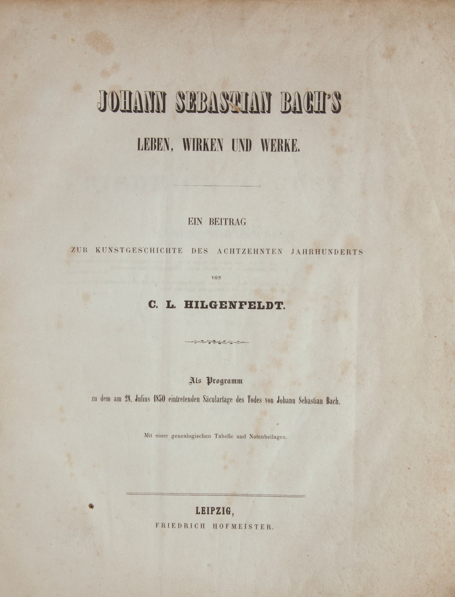 Johann Sebastian Bachs Leben, Wirken und Werke. Ein Beitrag zur ...