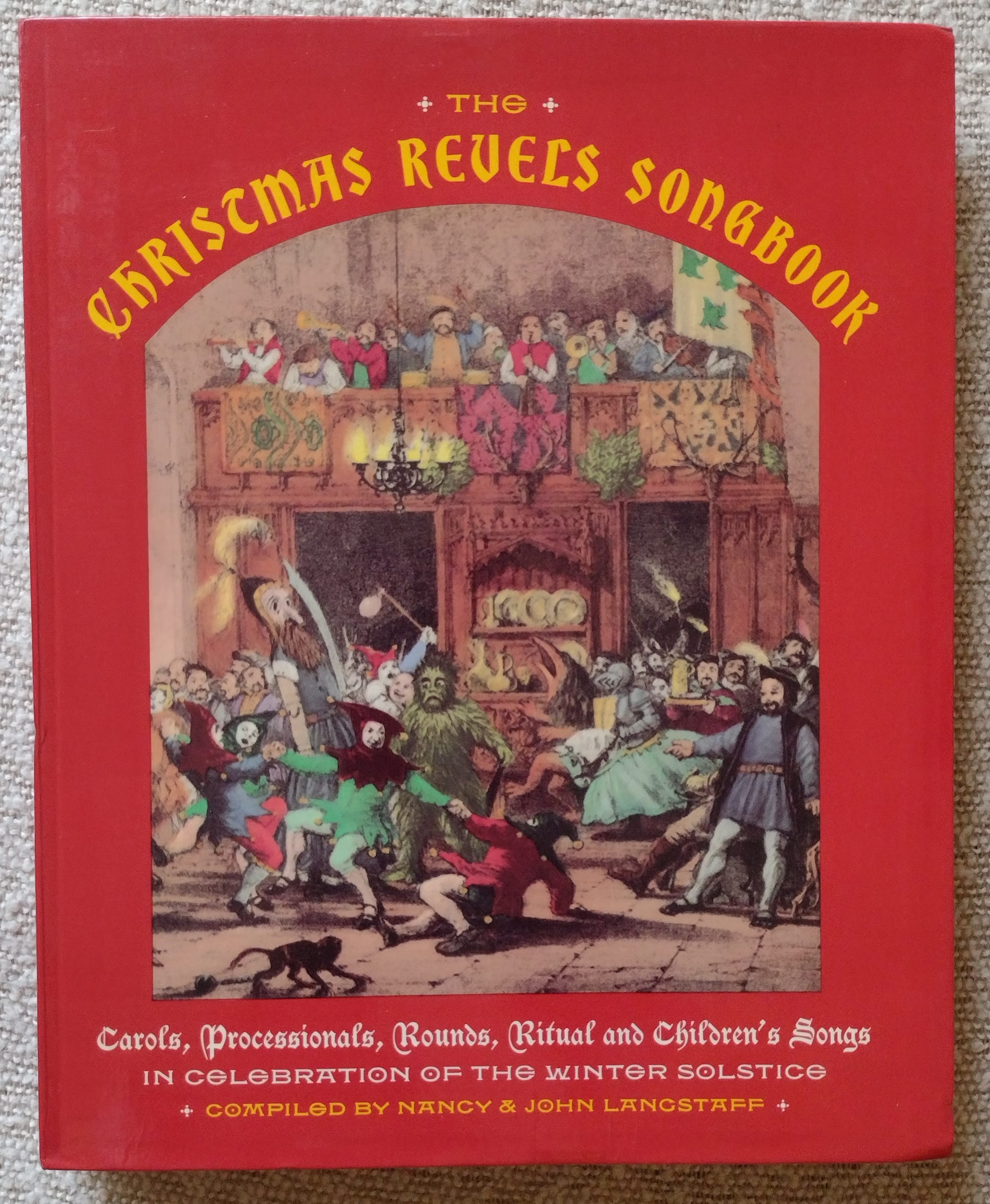 THE CHRISTMAS REVELS SONGBOOK de Nancy & John Langstaff: En buen estado (1985) | Stock Llibres