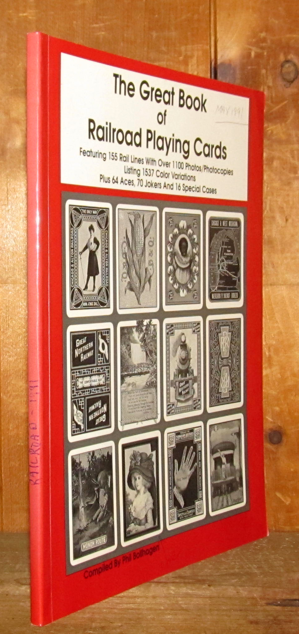 The Great Book of Railroad Playing Cards: Featuring 155 Rail Lines with ...