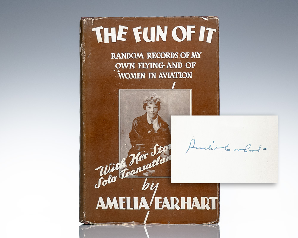 The Fun of It. by Earhart, Amelia: (1932) Signed by Author(s) | Raptis ...