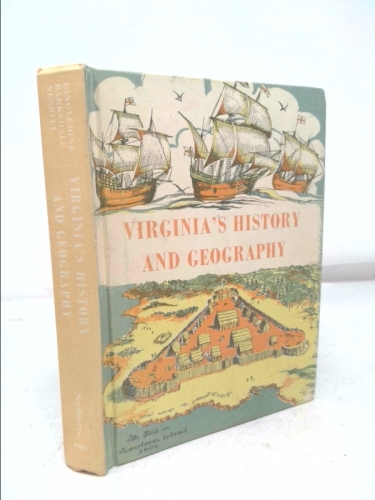 Virginia's history and geography, including: Our home, Virginia and the ...