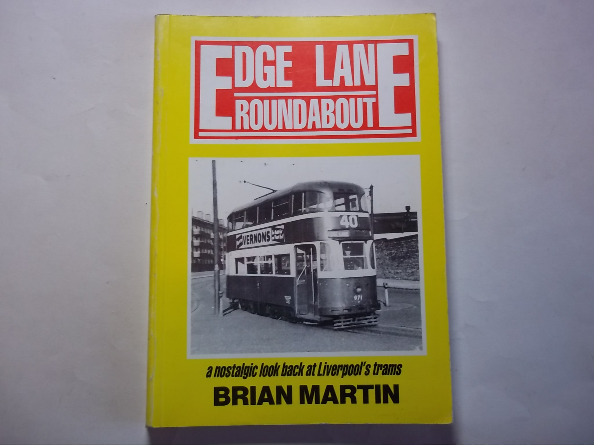 Edge Lane Roundabout : a nostalgic look back at Liverpool's Trams by ...