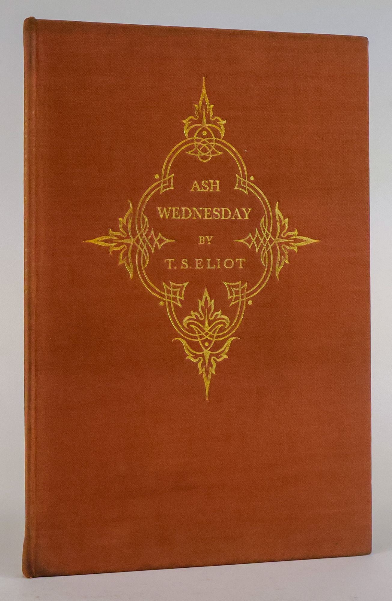 ASH-WEDNESDAY de Eliot, T. S.: Hardcover (1930) First UK Edition, First ...