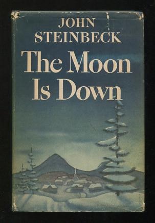 The Moon is Down by Steinbeck, John: Very Good+ Hardcover (1942) First ...