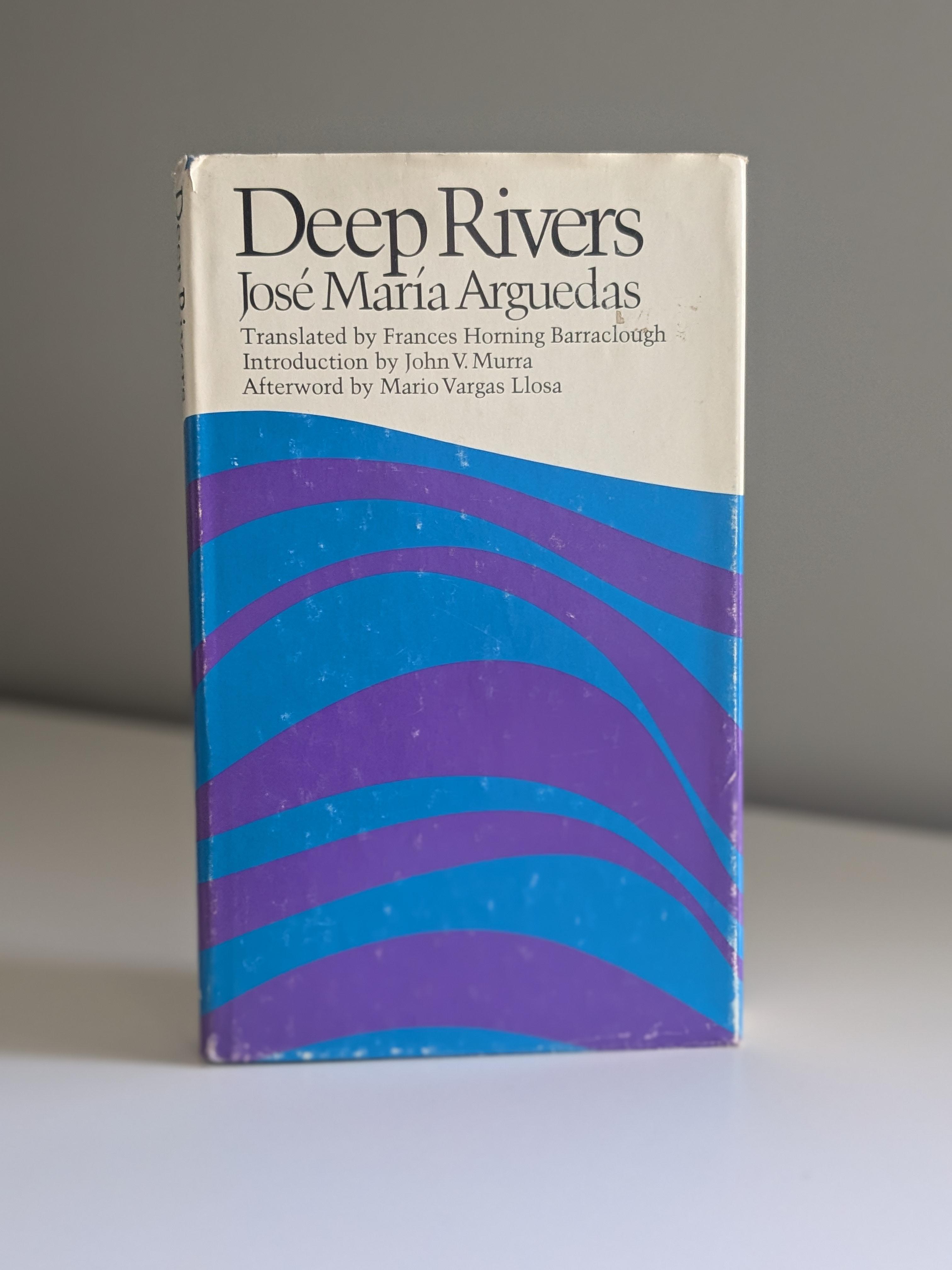 Deep Rivers - José María Arguedas First US Edition 1978 by María, José ...