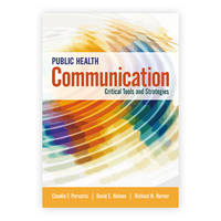 Public Health Communication, First Edition by Claudia Parvanta, PhD ...