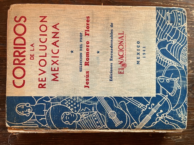 Corridos de la revolución mexicana by ROMERO FLORES, JESUS: (1941 ...