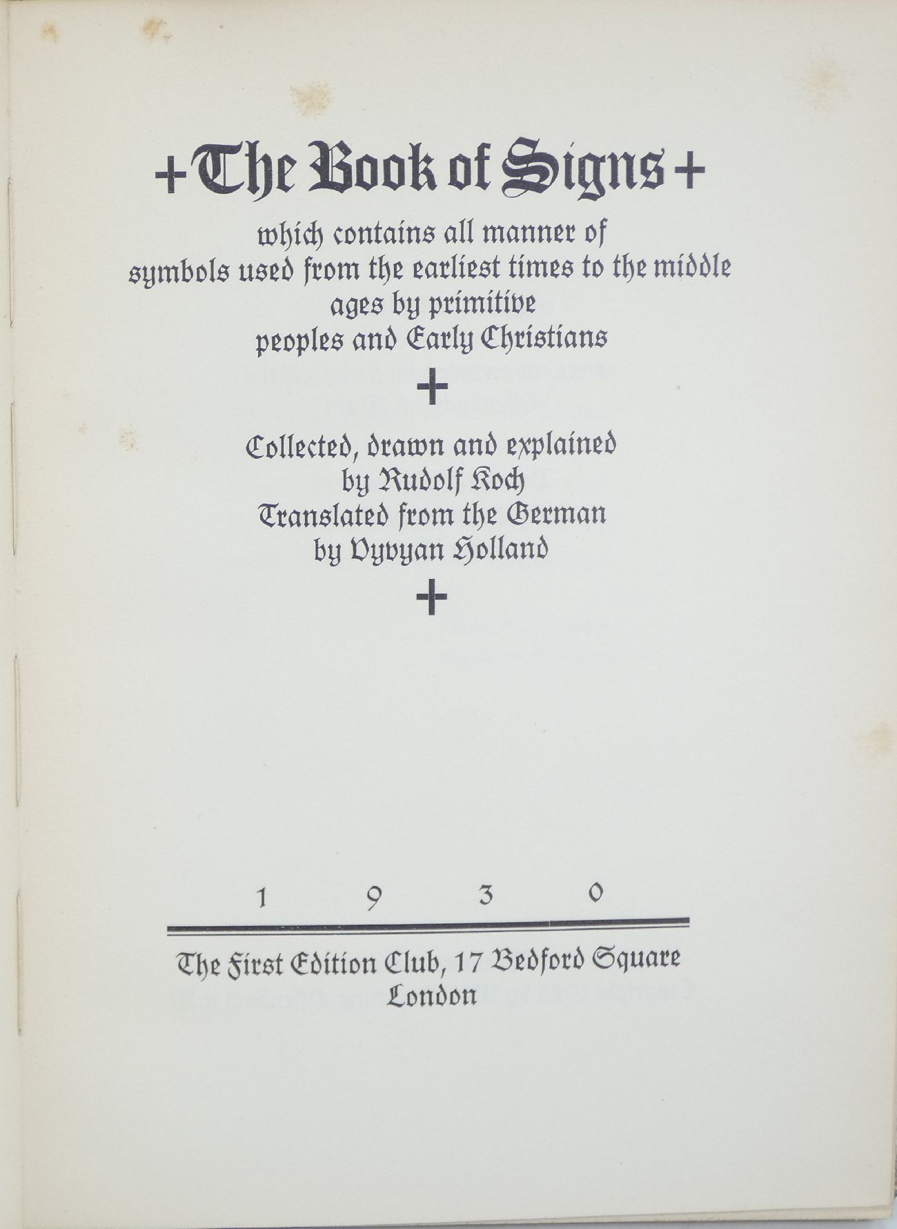 The Book of Signs Which Contains All Manner of Symbols Used from the ...