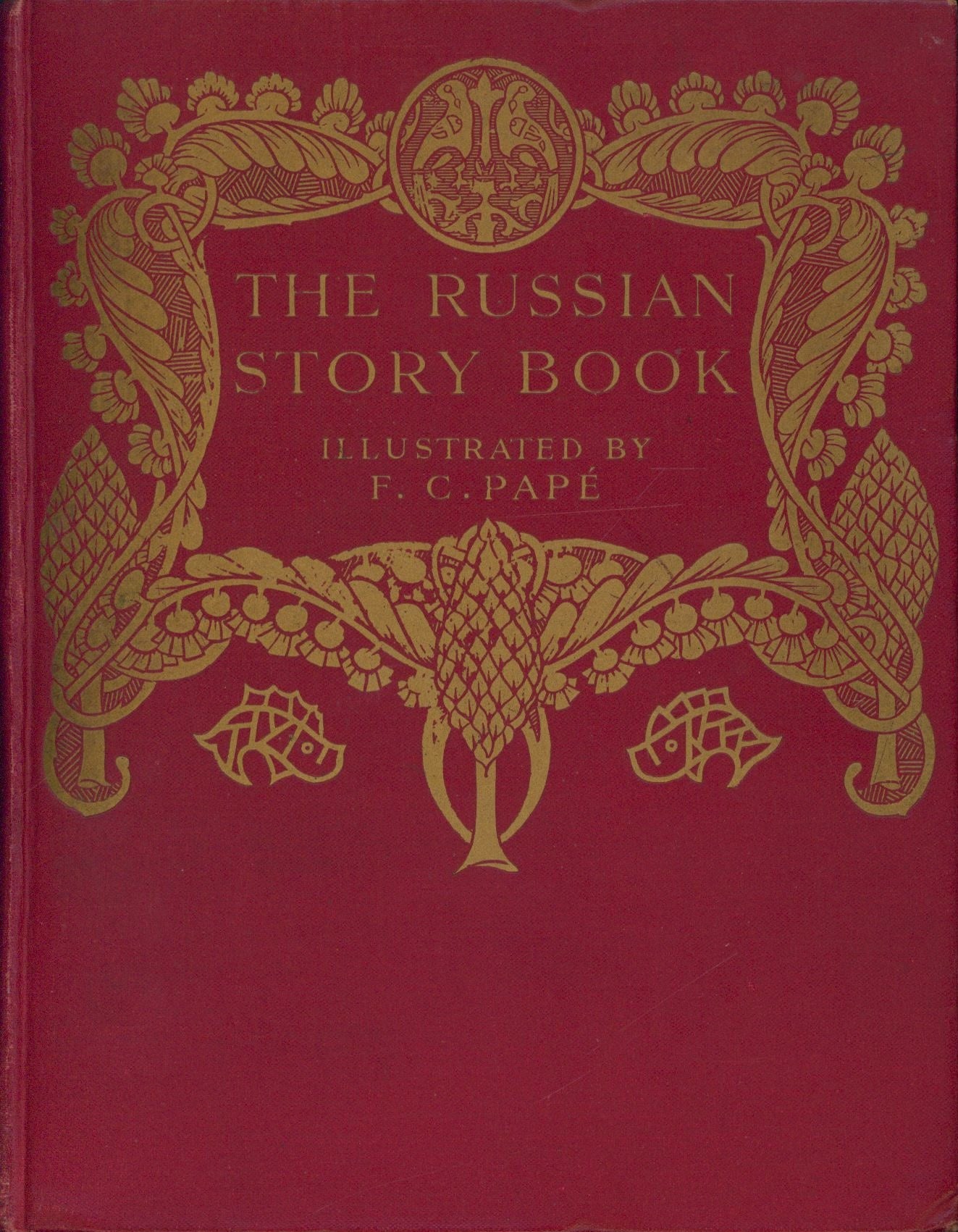 The Russian Story Book by Wilson, Richard (retold by): Hardcover (1916 ...