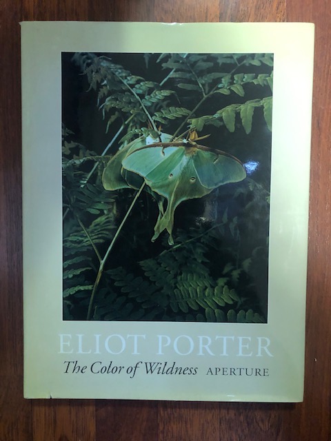 Eliot Porter : The Color of Wildness by Porter, Eliot: Fine Hardcover ...