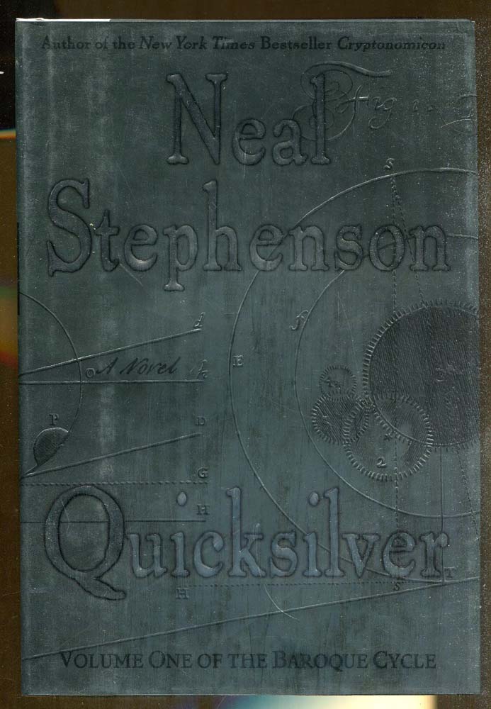 Quicksilver de Stephenson, Neal: Fine Hardcover (2003) 1st Edition ...