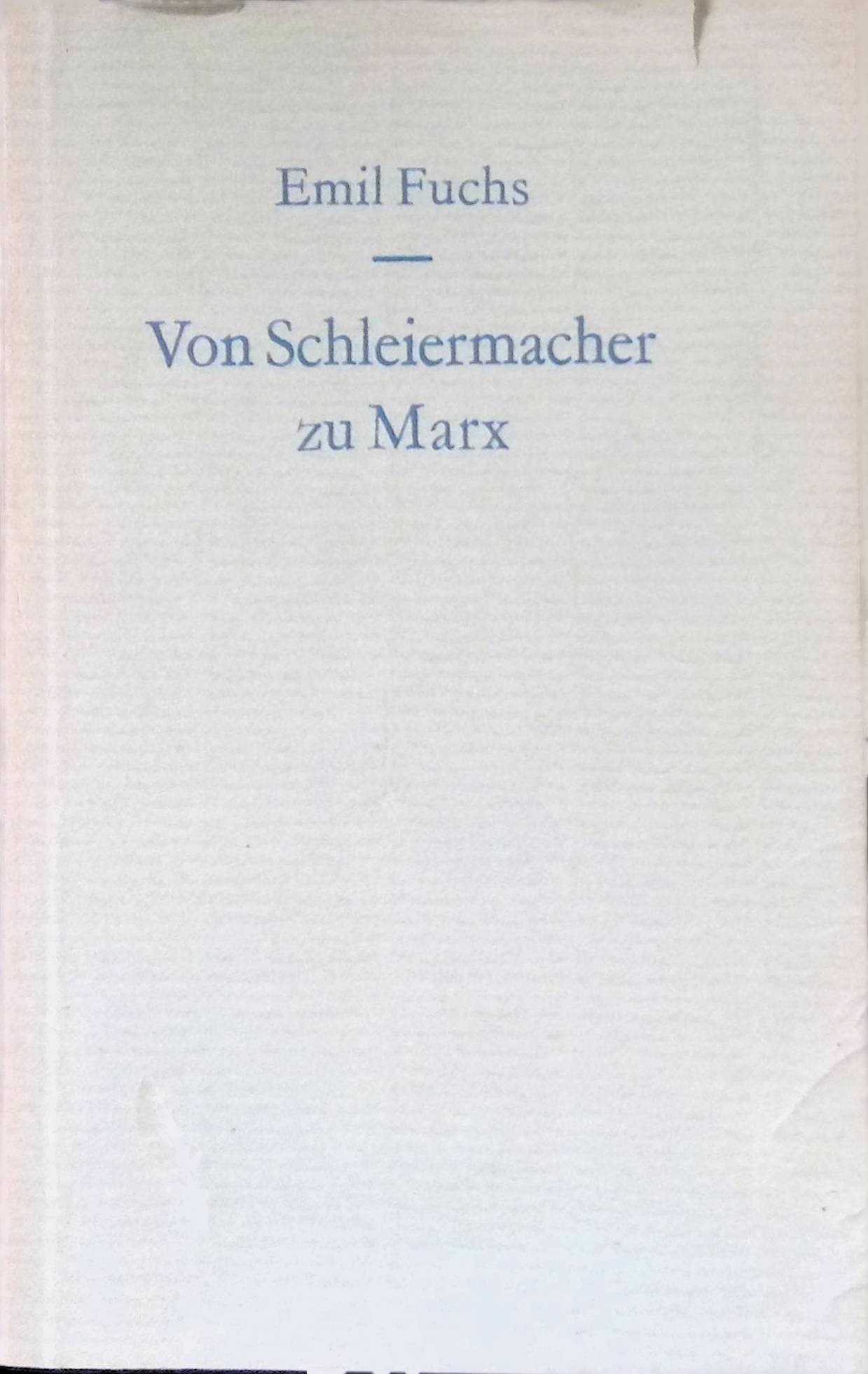 Von Schleiermacher zu Marx. von Fuchs, Emil und Heinrich Fink:: Gut ...