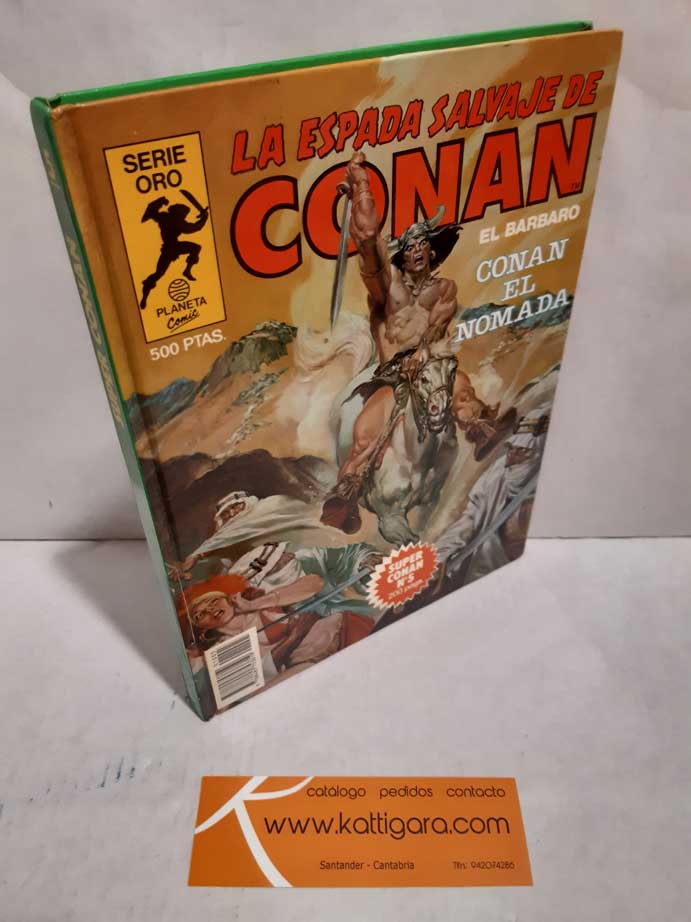 LA ESPADA SALVAJE DE CONAN EL BÁRBARO. SUPER CONAN Nº 5: CONAN EL NÓMADA: (1982) | Librería ...