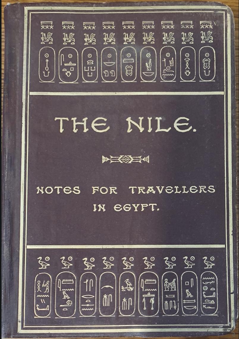 The Nile. Notes for Travellers in Egypt. Tenth edn. by WALLIS BUDGE, E ...