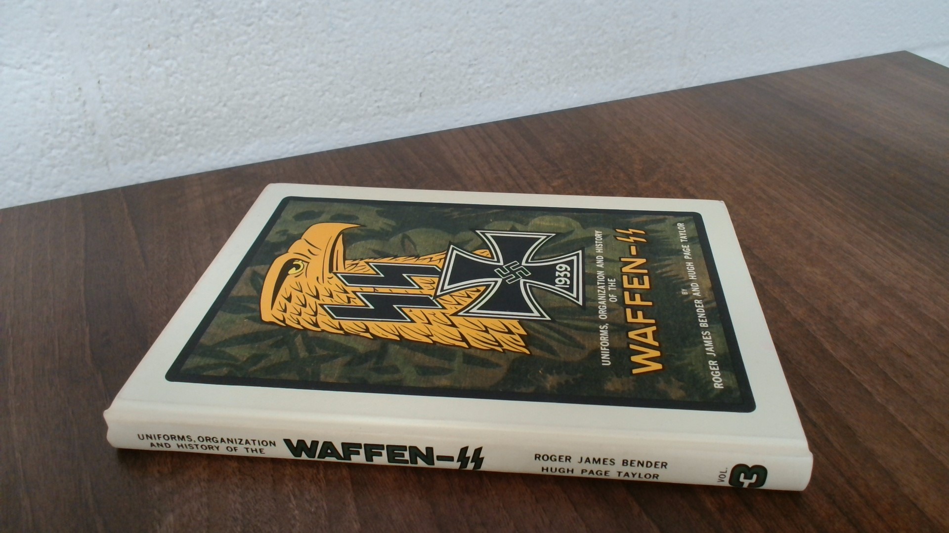 Uniforms, Organization And History Of The Waffen-SS Volime 3 by Roger ...