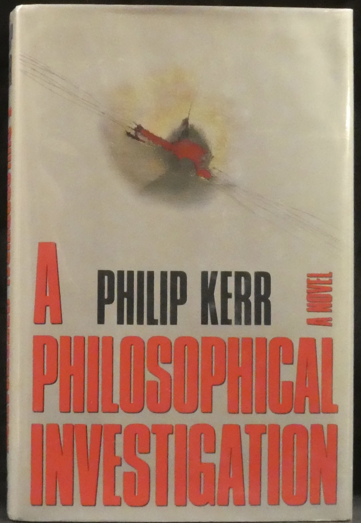 A Philosophical Investigation by Kerr, Philip: Fine Hardcover (1993 ...