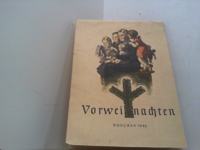 Weihnachtskalender. von Vorweihnachten. Ausgabe 1943.,: (1943 ...
