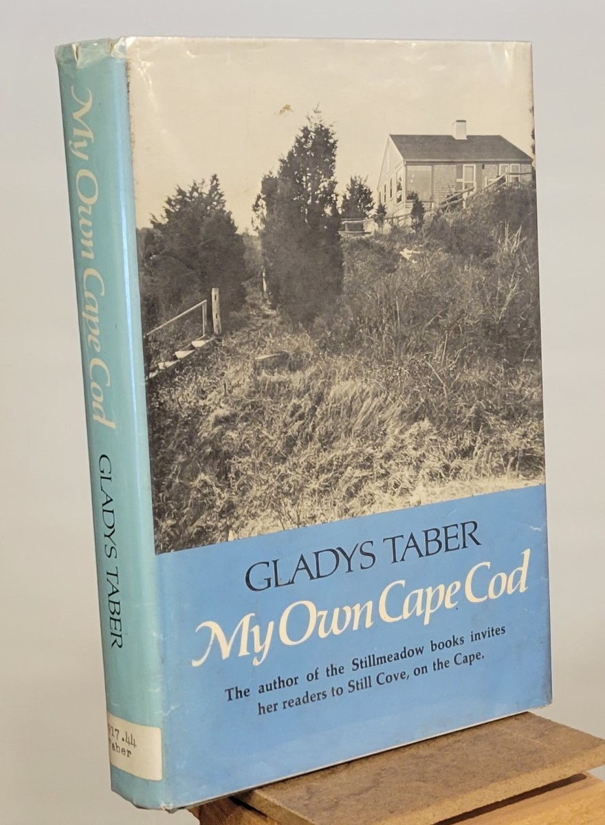 My Own Cape Cod by Taber, Gladys: Good+ Hardcover (1971) First Edition ...