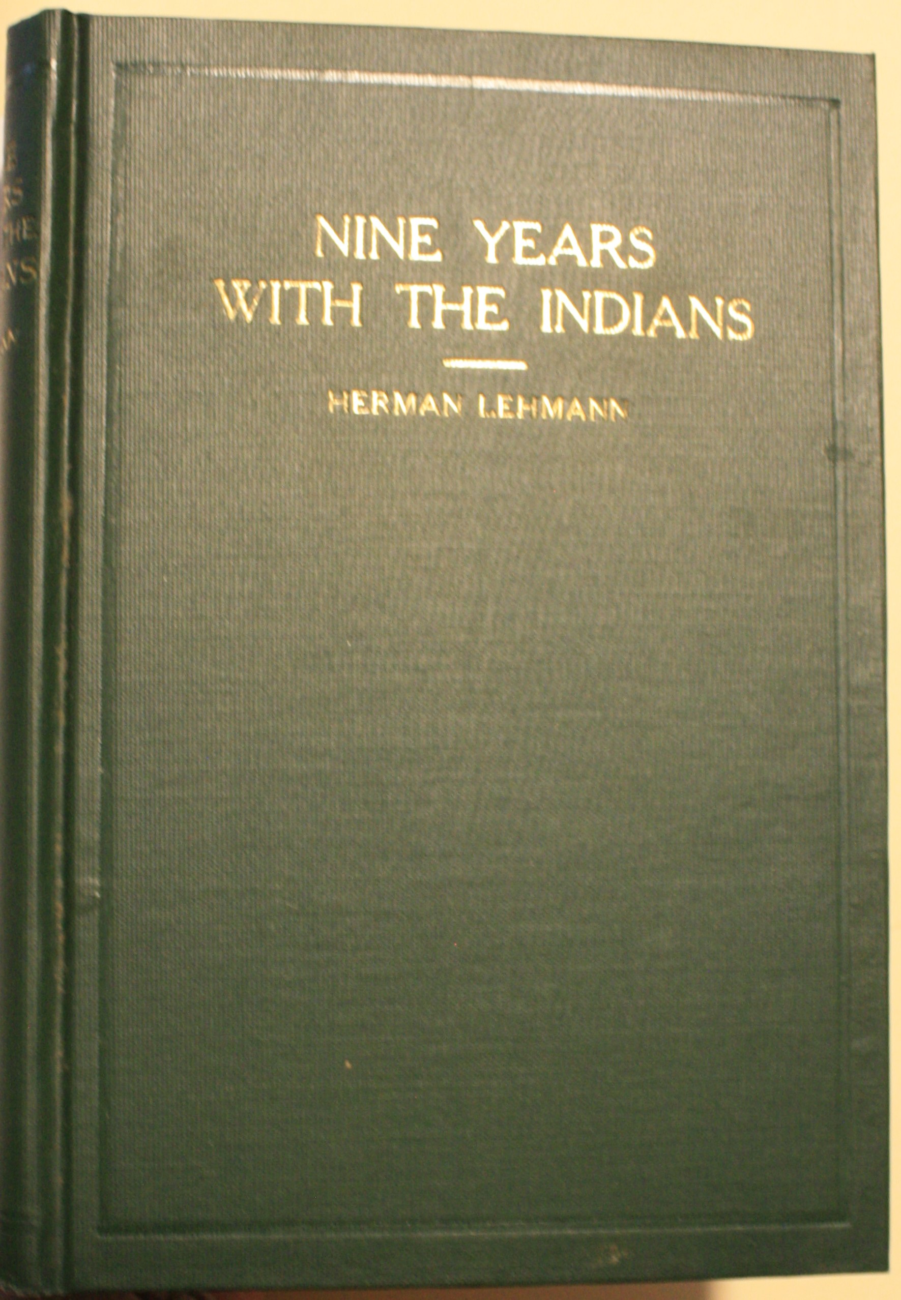 Nine Years Among The Indians 1870-1879 The Story Of The Captivity And ...