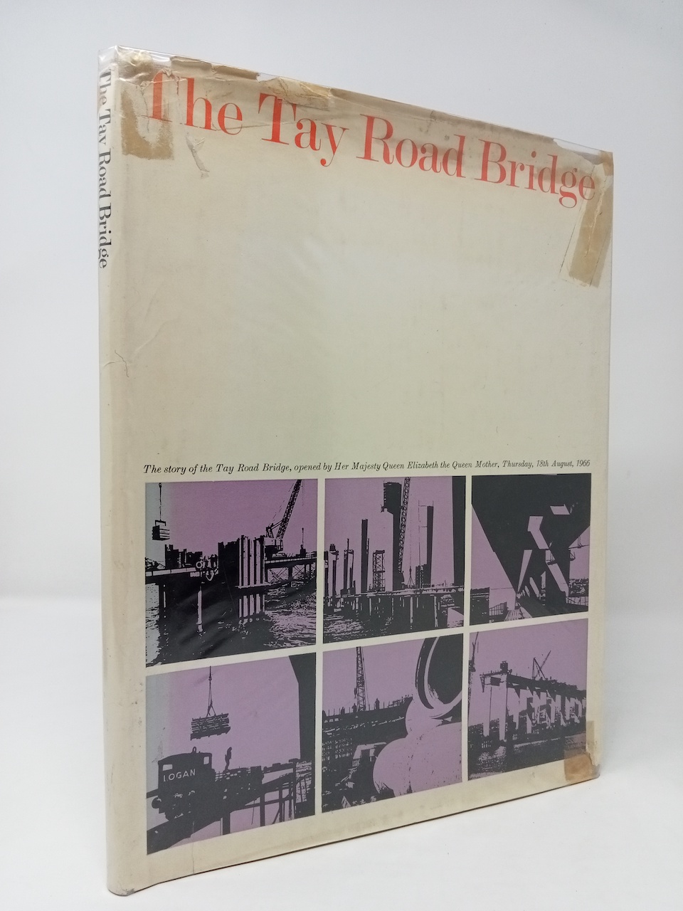 The Tay Road Bridge: prepared for the opening of the Tay Road Bridge by ...