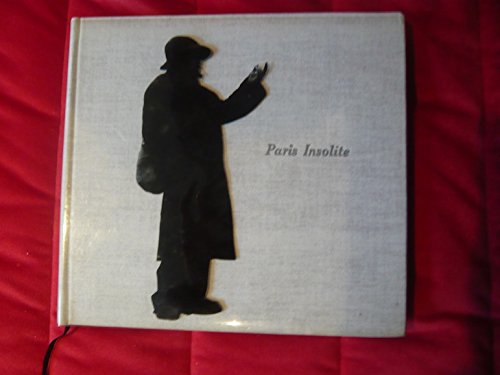 Paris insolite de Jean-Paul Clébert de Paris insolite de Jean-Paul ...