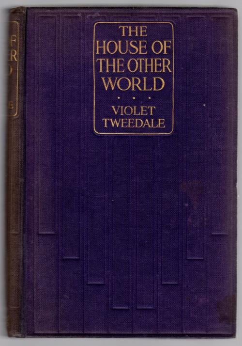 The House Of The Other World by Violet Tweedale (First Edition) by ...