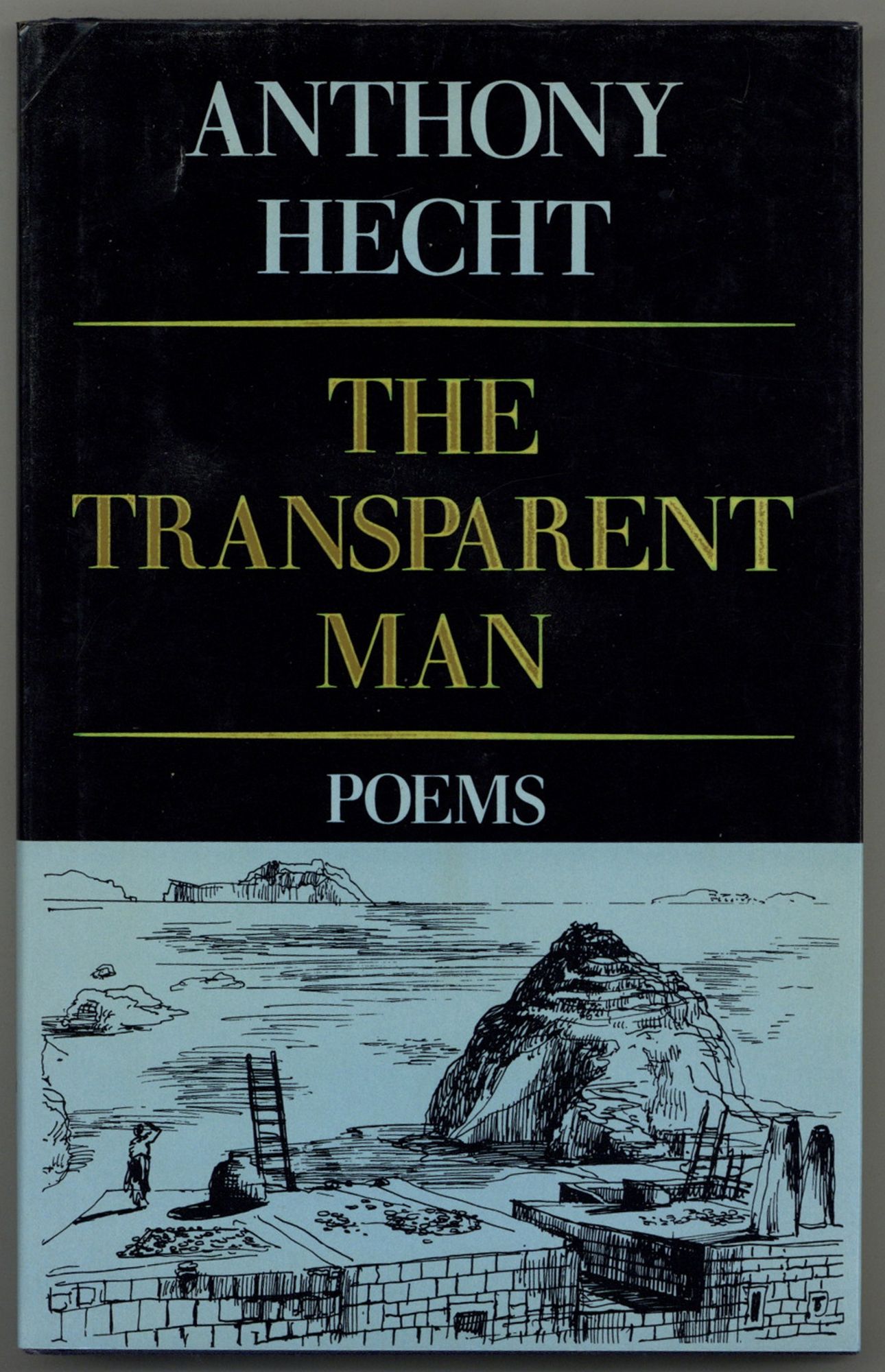 The Transparent Man: Poems by HECHT, Anthony: Fine Hardcover (1990 ...