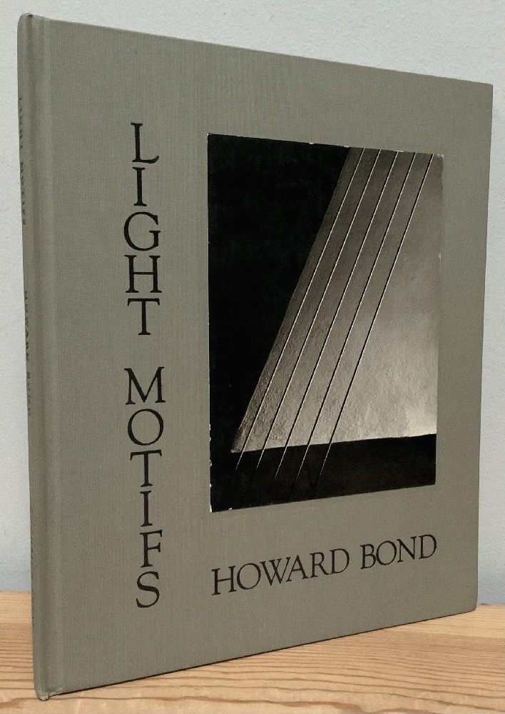 Light Motifs by Bond, Howard: Very Good Hardcover (1984) First Edition ...