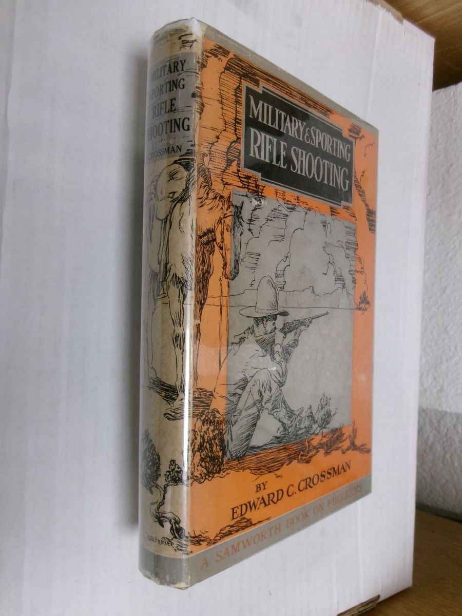 Military and Sporting Rifle Shooting: A Complete and Practical Treatise ...