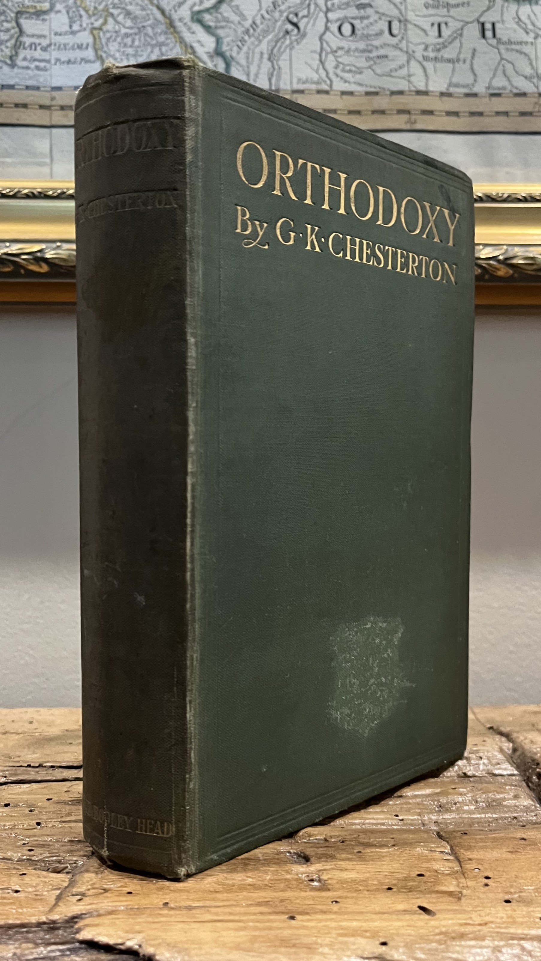 Orthodoxy by Chesterton, Gilbert K. [G. K.]: Very Good Hardcover (1909 ...